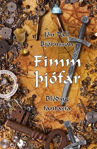 Fimm þjófar by Jón Páll Björnsson | Goodreads