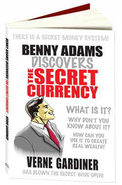 Benny Adams Discovers The Secret Currency by Verne Gardiner | Goodreads