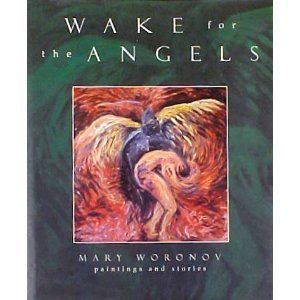 Wake for the Angels by Mary Woronov | Goodreads