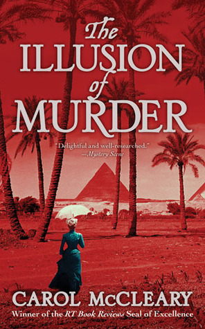 The Illusion of Murder (Nellie Bly) by Carol McCleary | Goodreads