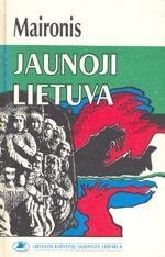 Jaunoji Lietuva by Maironis | Goodreads