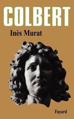 Colbert by Inès Murat | Goodreads