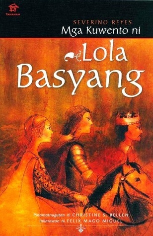 Mga Kuwento ni Lola Basyang (Volume 1) by Severino Reyes | Goodreads