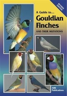 A Guide to Gouldian Finches and Their Mutations by Russell Kingston ...