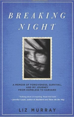 Breaking Night by Liz Murray | Goodreads