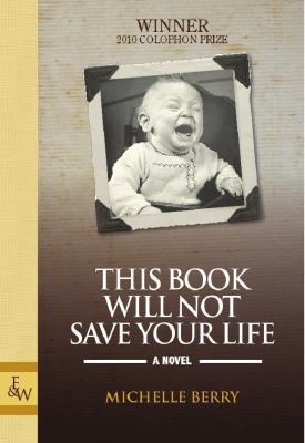 This Book Will Not Save Your Life by Michelle Berry | Goodreads