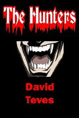 The Hunters by David Teves | Goodreads