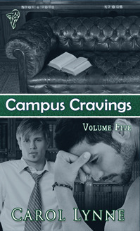 Campus Cravings Vol. 5 (Campus Cravings, #10-11) by Carol Lynne | Goodreads