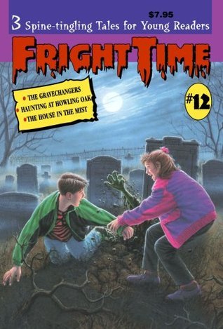 Fright Time #12 (Fright Time, #12) by Rochelle Larkin | Goodreads