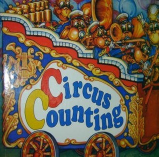 Circus Counting by Dandi Daley Mackall | Goodreads