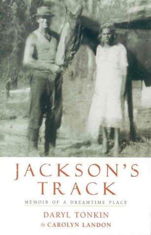 Jackson's Track by Daryl Tonkin | Goodreads