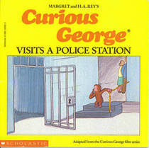 Curious George Visits a Police Station by Margret Rey | Goodreads