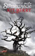 Shadows at Stonewylde (Stonewylde, #4) by Kit Berry | Goodreads