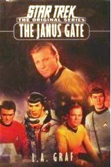 The Janus Gate (Star Trek: The Janus Gate, #1-3) by L.A. Graf | Goodreads