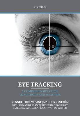 Eye Tracking: A Comprehensive Guide to Methods and Measures by Kenneth ...