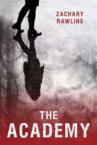 The Academy (The Central, #1) by Zachary Rawlins | Goodreads