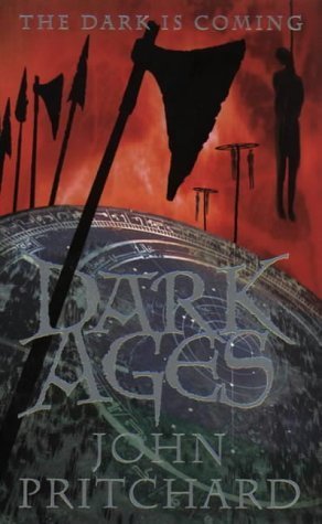 Dark Ages by John Pritchard | Goodreads