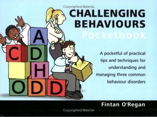 Challenging Behaviours Pocketbook by Fintan O'Regan | Goodreads