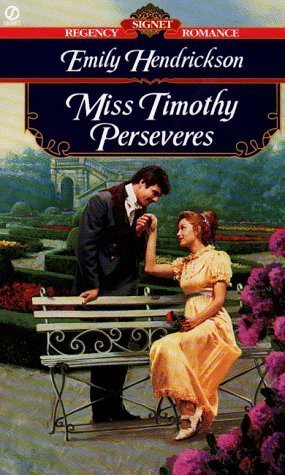 Miss Timothy Perseveres (Wedding, #1) by Emily Hendrickson | Goodreads