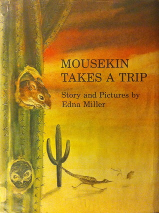 Mousekin Takes a Trip (Mousekin, #8) by Edna Miller | Goodreads