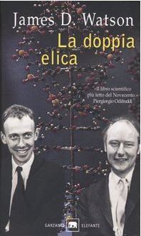 La doppia elica by James D. Watson | Goodreads