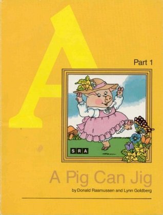 A Pig Can Jig by Donald Rasmussen | Goodreads