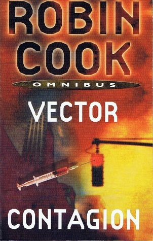 Vector / Contagion by Robin Cook | Goodreads