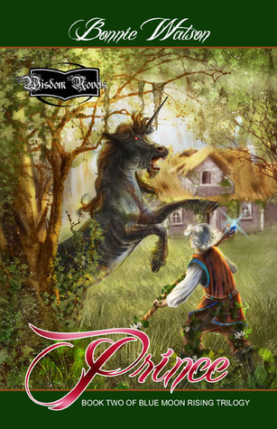 Prince (Blue Moon Rising, #2) by Bonnie Watson | Goodreads