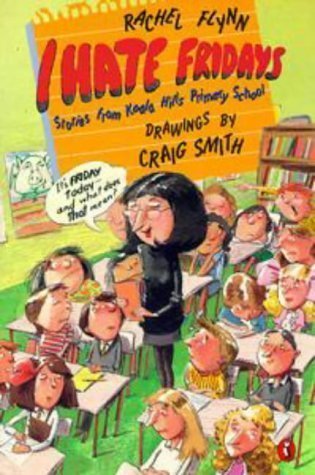 I Hate Fridays (I Hate Fridays, #1) by Rachel Flynn | Goodreads