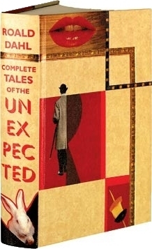 Complete Tales of the Unexpected by Roald Dahl | Goodreads