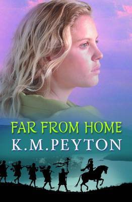 Far From Home (Roman Pony Adventures, #3) by K.M. Peyton | Goodreads