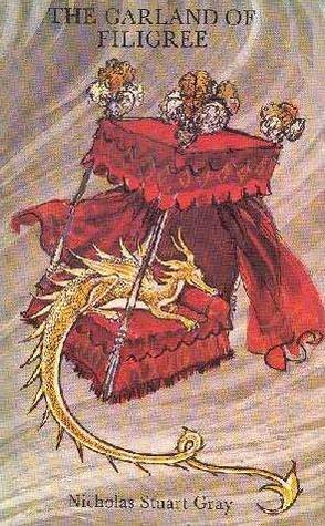 The Garland of Filigree by Nicholas Stuart Gray | Goodreads