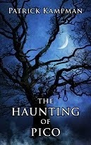 The Haunting of Pico by Patrick Kampman | Goodreads
