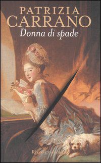 Donna di spade by Patrizia Carrano | Goodreads