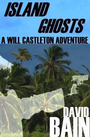 Island Ghosts by David Bain | Goodreads