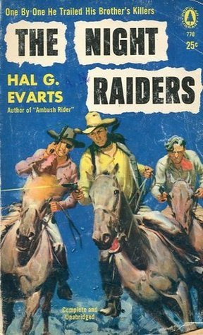 The Night Raiders by Hal George Evarts | Goodreads