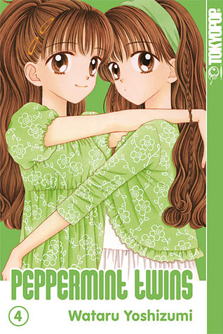 Peppermint Twins 04 (Peppermint Twins, #4) by Wataru Yoshizumi | Goodreads