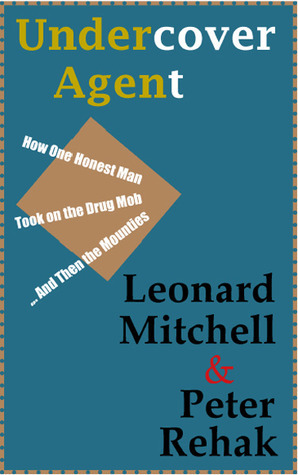Undercover Agent by Leonard Mitchell | Goodreads