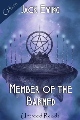 Member of the Banned by Jack Ewing | Goodreads