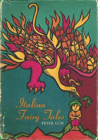 Italian Fairy Tales by Peter Lum | Goodreads