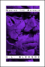 Naming the Animals by C.L. Bledsoe | Goodreads