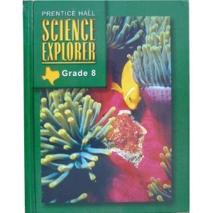 Science Explorer, Texas Edition, Grade 8 by Michael J. Padilla | Goodreads