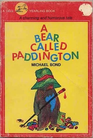 A Bear Called Paddington by Michael Bond | Goodreads