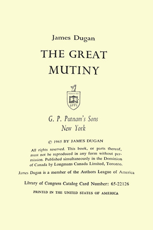The Great Mutiny by James Dugan | Goodreads