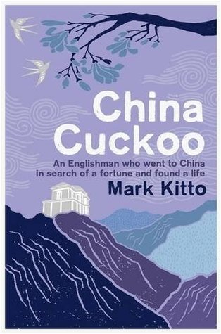 China Cuckoo by Mark Kitto | Goodreads