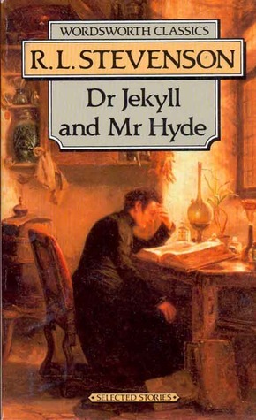 Dr. Jekyll and Mr. Hyde: Selected Stories by Robert Louis Stevenson ...