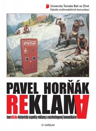Reklama : teoreticko-historické aspekty reklamy a marketingovej ...