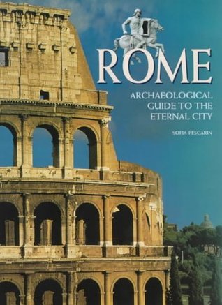 Rome Guide to the Eternal City by Sofia Pescarin | Goodreads