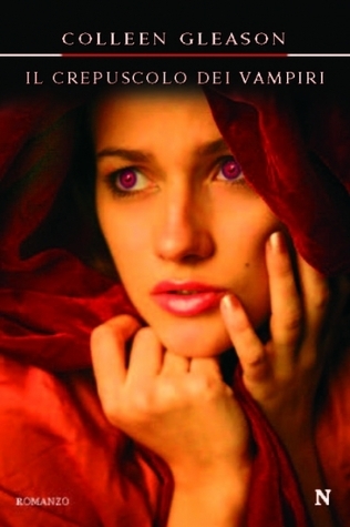 Il crepuscolo dei vampiri by Colleen Gleason | Goodreads