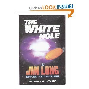 The White Hole by Jim Long | Goodreads